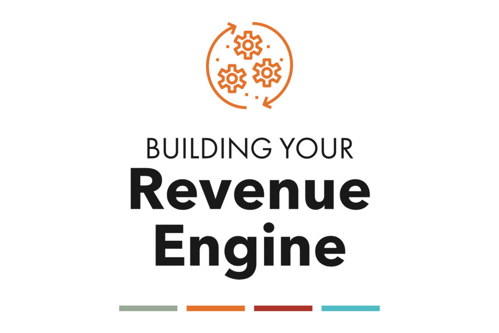 Online Course: Building Your Revenue Engine - Brand Builders Group