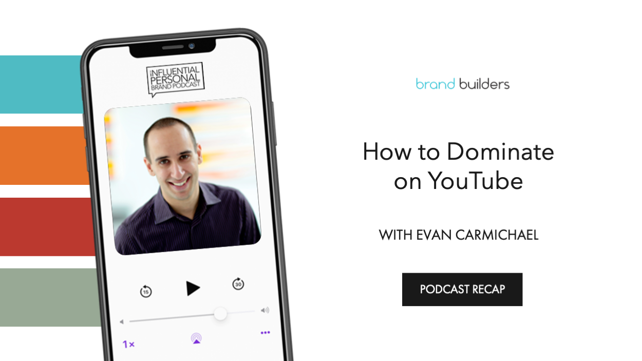 Ep 307: How to Dominate on YouTube with Evan Carmichael | Recap Episode ...